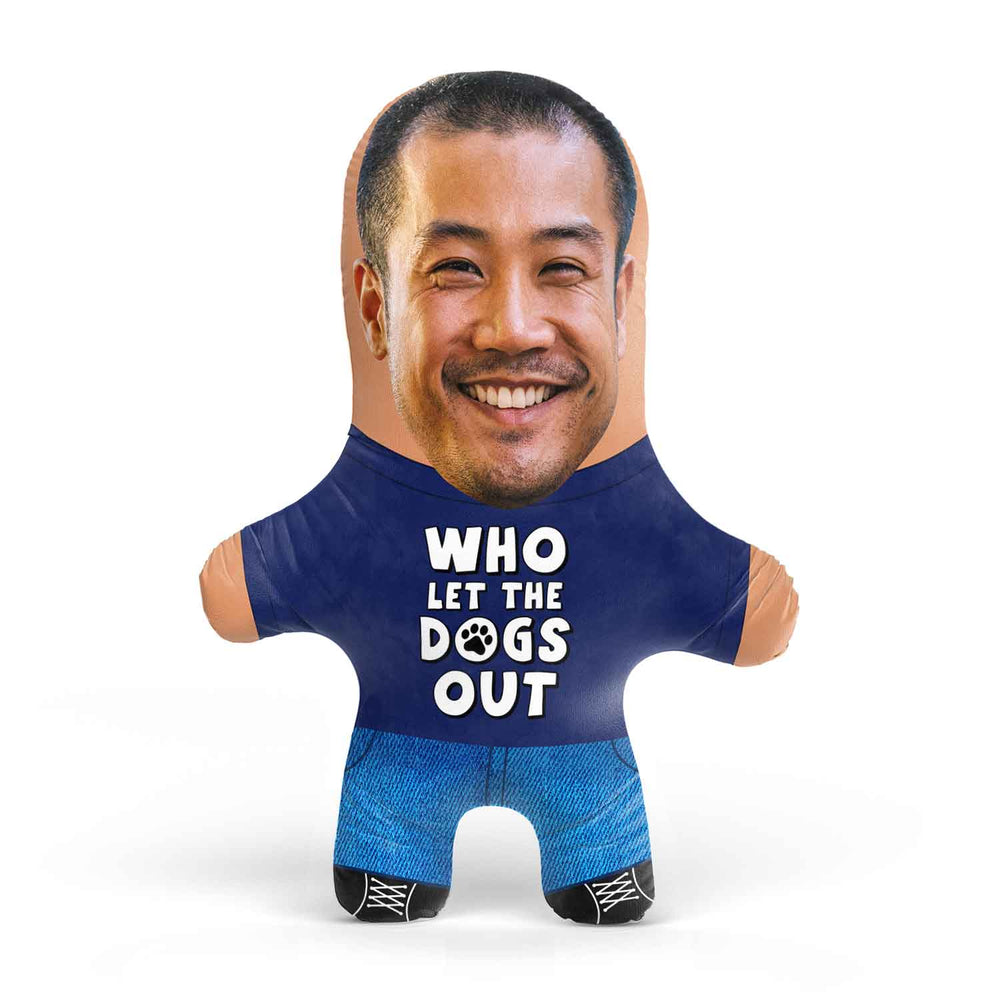 Who Let The Dogs Out Dog Toy Mini Me | Personalised Dog Toy